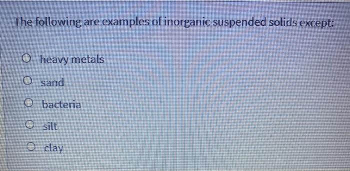 Solved The following are examples of inorganic suspended | Chegg.com