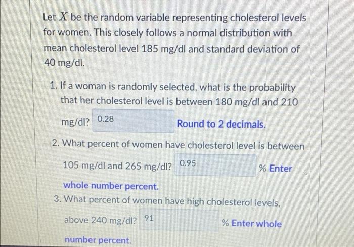 Solved Let X be the random variable representing cholesterol | Chegg.com