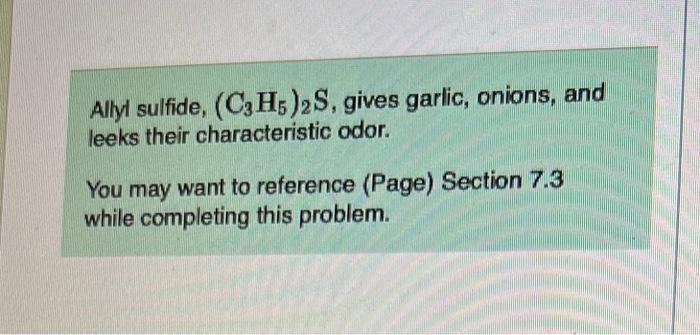 Solved Allyl sulfide, (C3H5)2 S, gives garlic, onions, and | Chegg.com