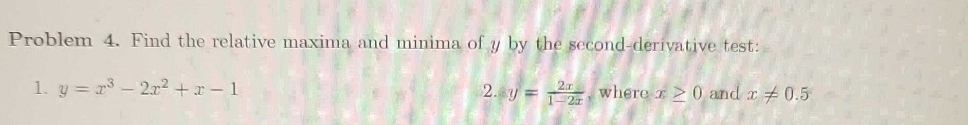 Problem 4. Find the relative maxima and minima of y | Chegg.com