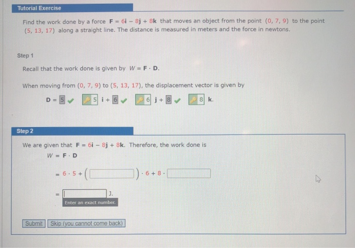 Solved Tutorial Exercise Find the work done by a force F - | Chegg.com