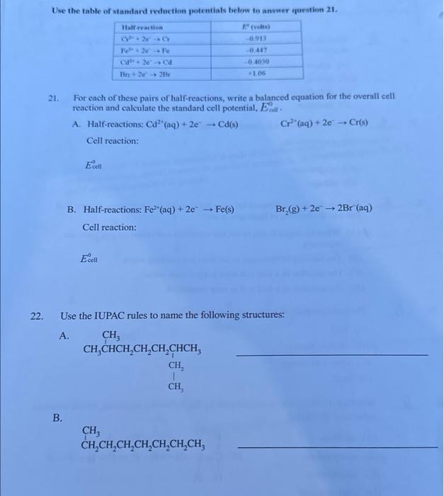 Solved Use the table of standard reduction potentials below | Chegg.com