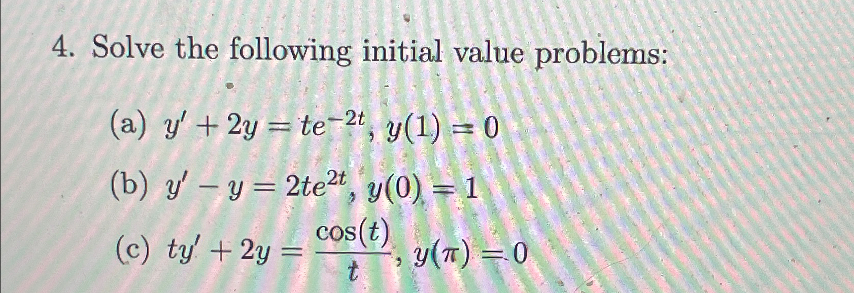 Solved Solve the following initial value | Chegg.com