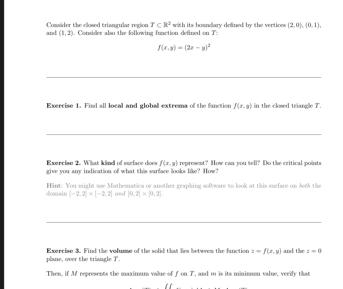 Solved Consider the closed triangular region TsubR2 ﻿with | Chegg.com