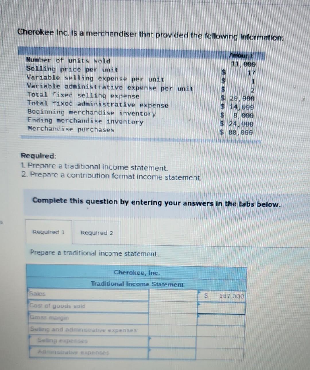 Solved Cherokee Inc. is a merchandiser that provided the | Chegg.com