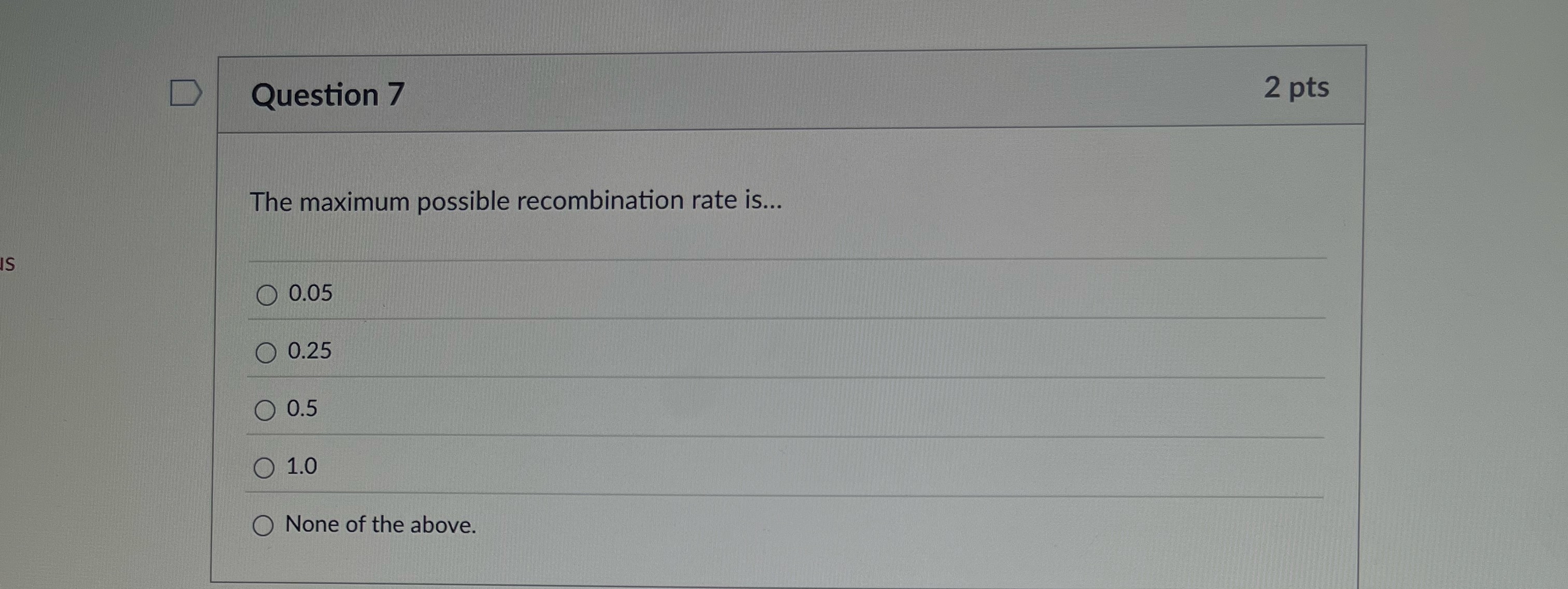 Solved Question 72 ﻿ptsThe maximum possible recombination | Chegg.com