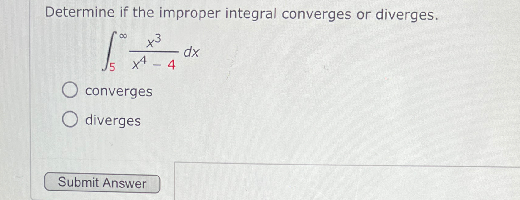 Solved Determine if the improper integral converges or | Chegg.com