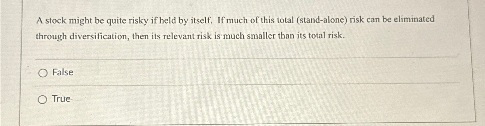 A stock might be quite risky if held by itself. If | Chegg.com