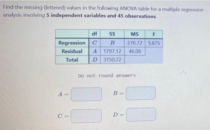 Solved Find the missing (lettered) values in the following | Chegg.com