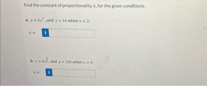 Solved Find the constant of proportionality, k, for the | Chegg.com