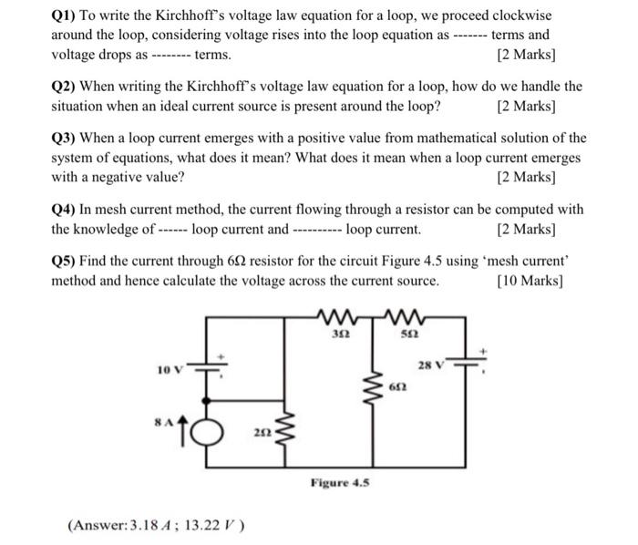 Solved Q1) To write the Kirchhoff's voltage law equation for | Chegg.com