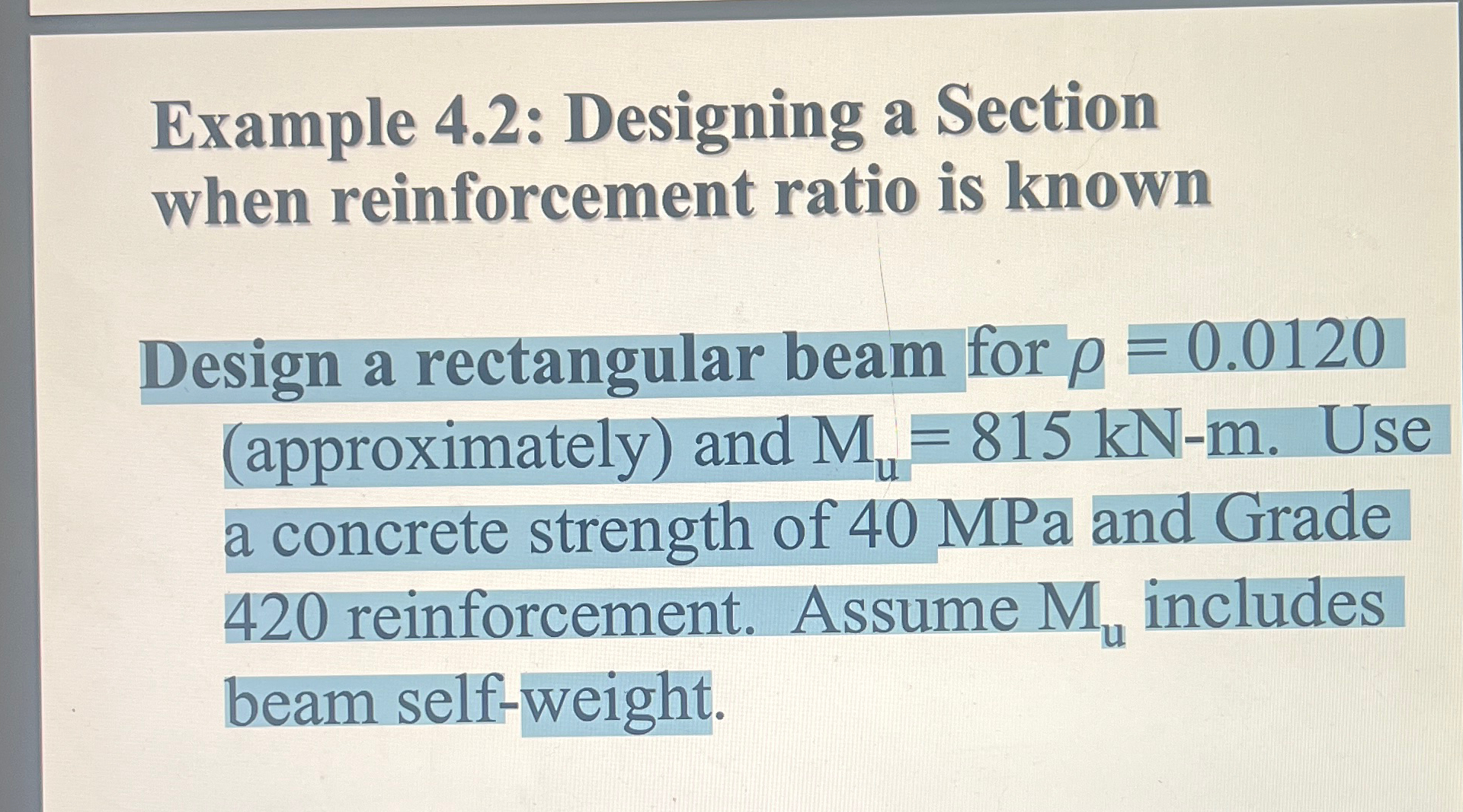 Solved Example 4.2: Designing a Section when reinforcement | Chegg.com