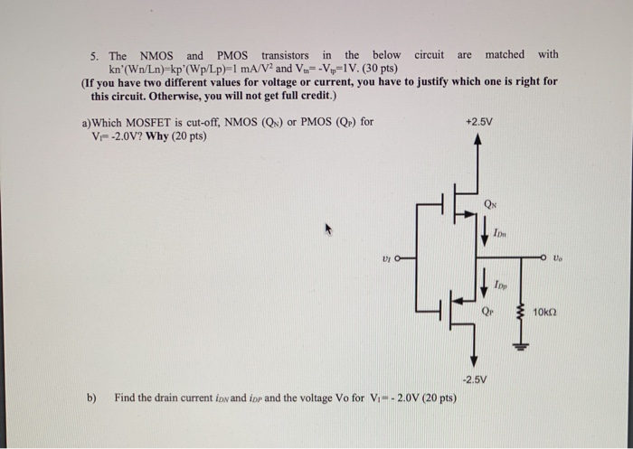 Solved are 5. The NMOS and PMOS transistors in the below | Chegg.com