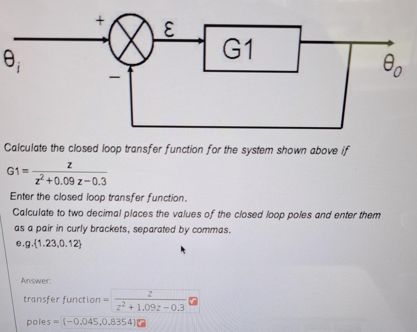 Solved Calculate the closed loop transfer function for the | Chegg.com