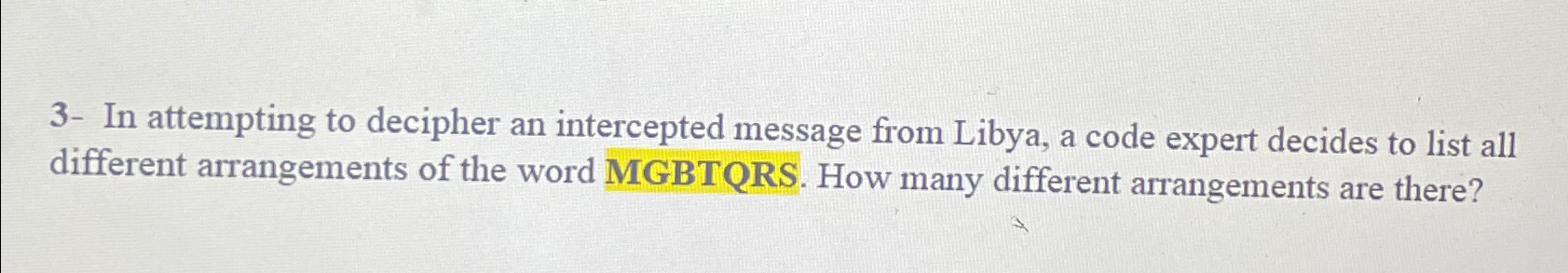 Solved 3- ﻿In attempting to decipher an intercepted message | Chegg.com