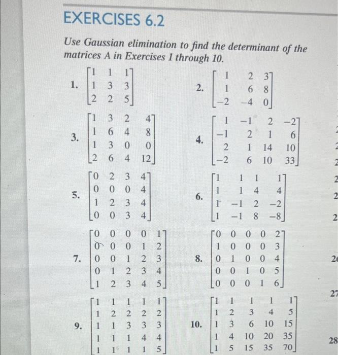 Solved Use Gaussian elimination to find the determinant of | Chegg.com