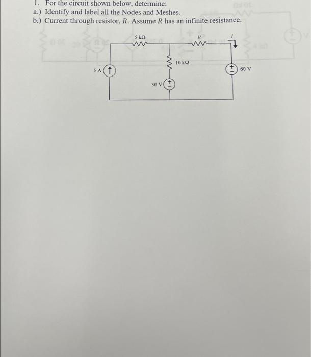 Solved 1. For the circuit shown below, determine: a.) | Chegg.com