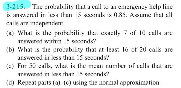Solved 3-215. The probability that a call to an emergency | Chegg.com
