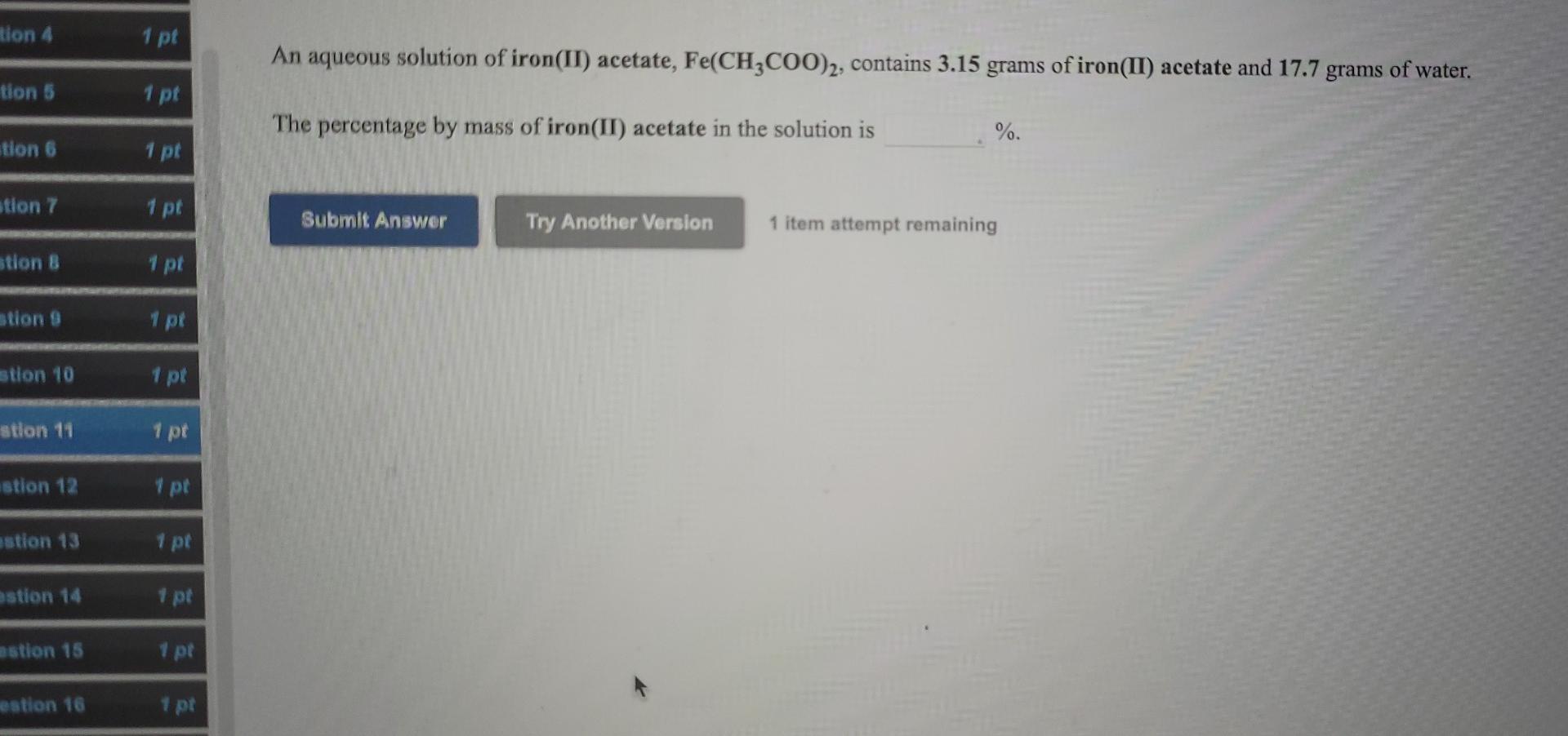 Solved Rion 4 1 pt An aqueous solution of iron(II) acetate, | Chegg.com