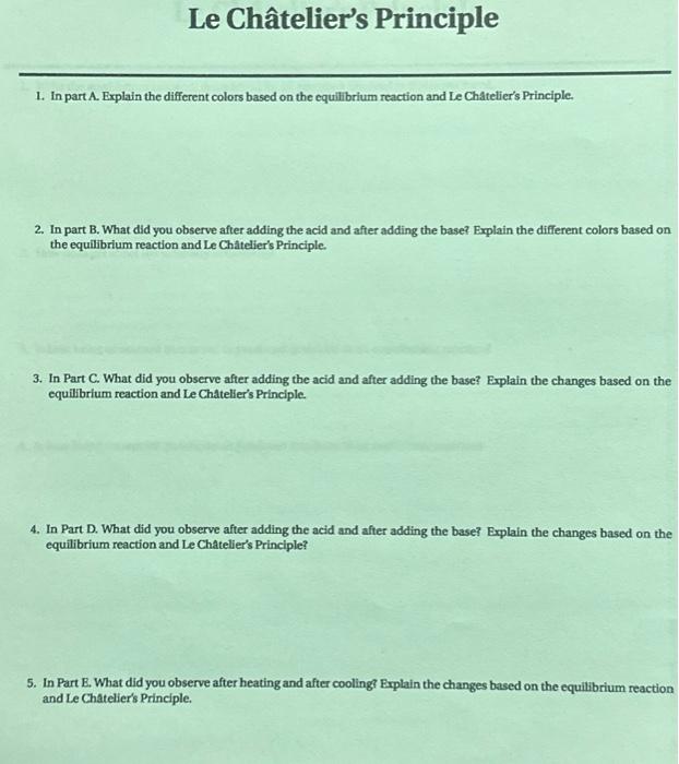 Solved Le Châtelier's Principle 1. In part A. Explain the | Chegg.com