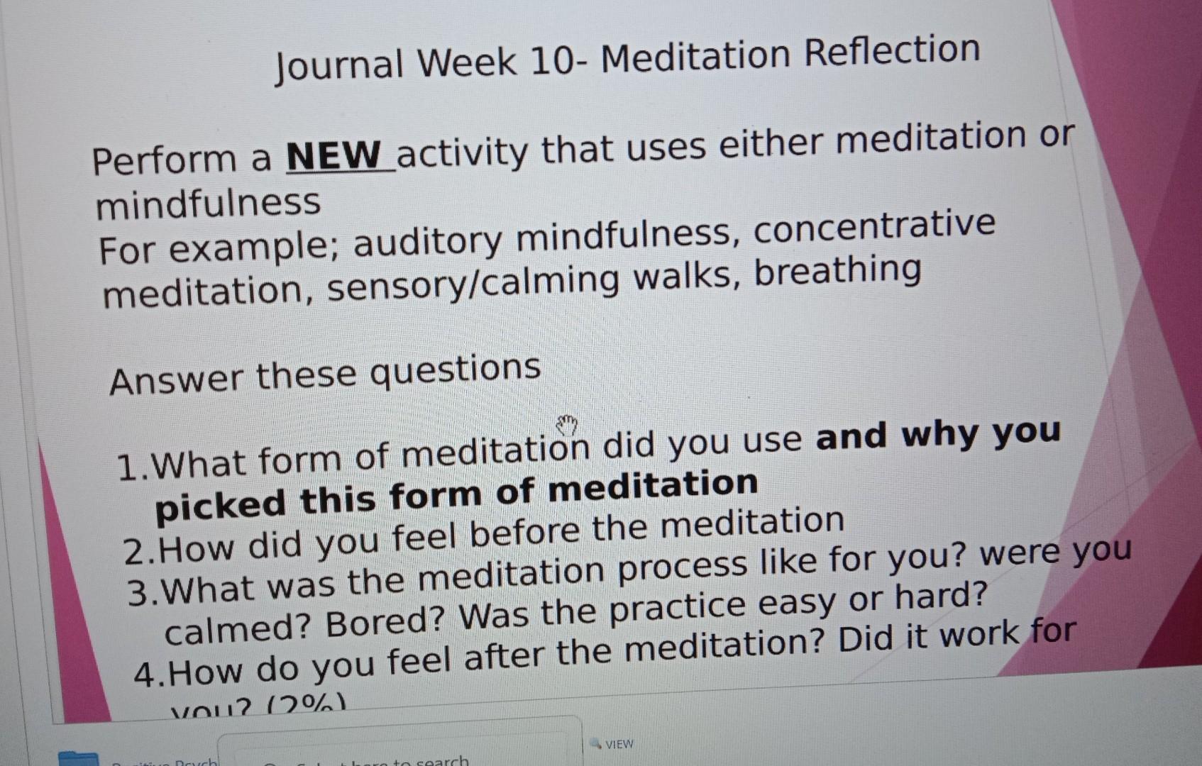 Solved Journal Week 10- Meditation Reflection Perform a NEW | Chegg.com