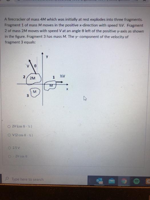 Solved A firecracker of mass 4M which was initially at rest | Chegg.com