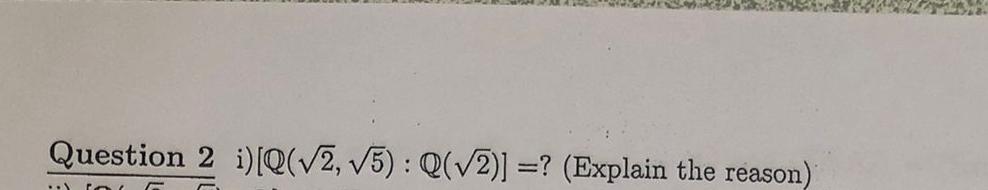 Solved Question 2 ﻿i) [Q(22,52):Q(22)]= ? (Explain the | Chegg.com