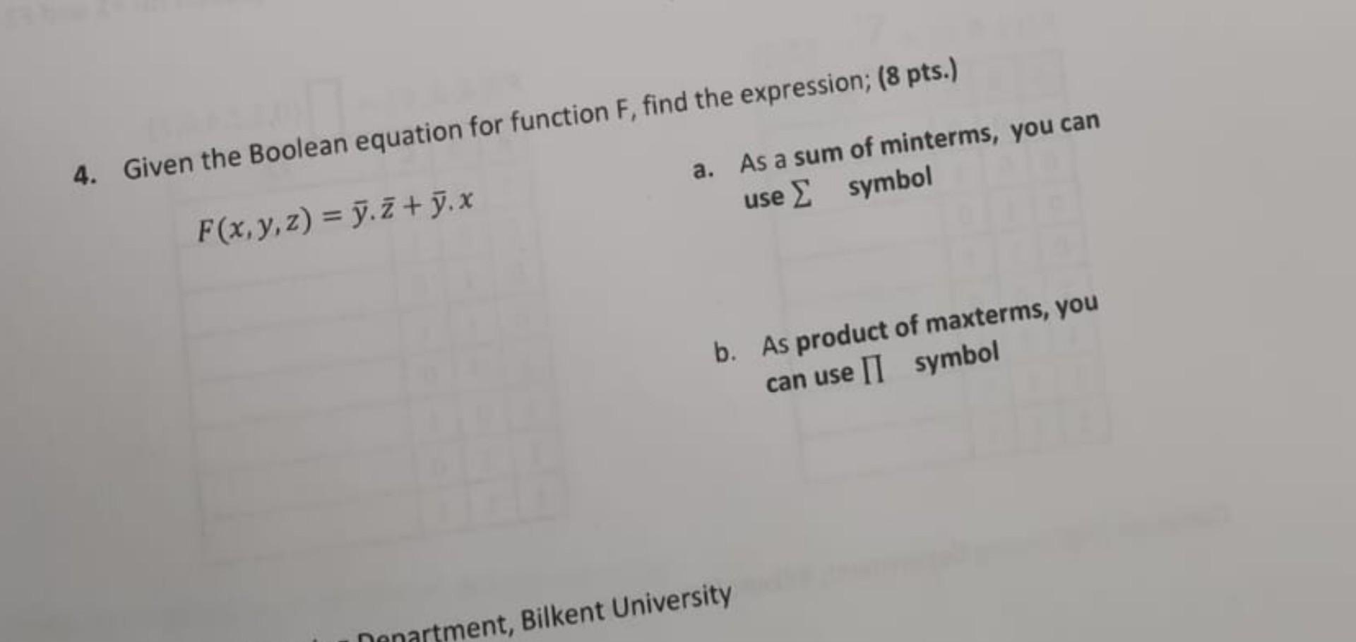 Solved 4. Given the Boolean equation for function F, find | Chegg.com