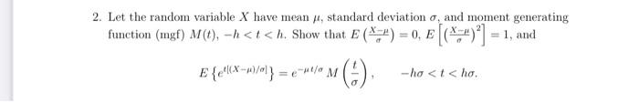 Solved 2. Let the random variable X have mean μ, standard | Chegg.com