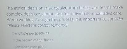 Solved The ethical decision-making algorithm helps care | Chegg.com