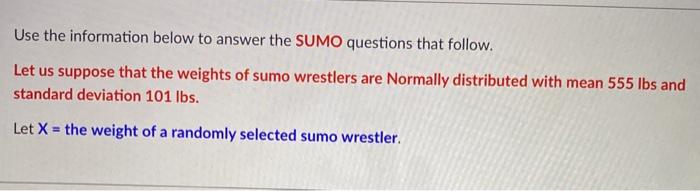 Solved Use the information below to answer the SUMO | Chegg.com