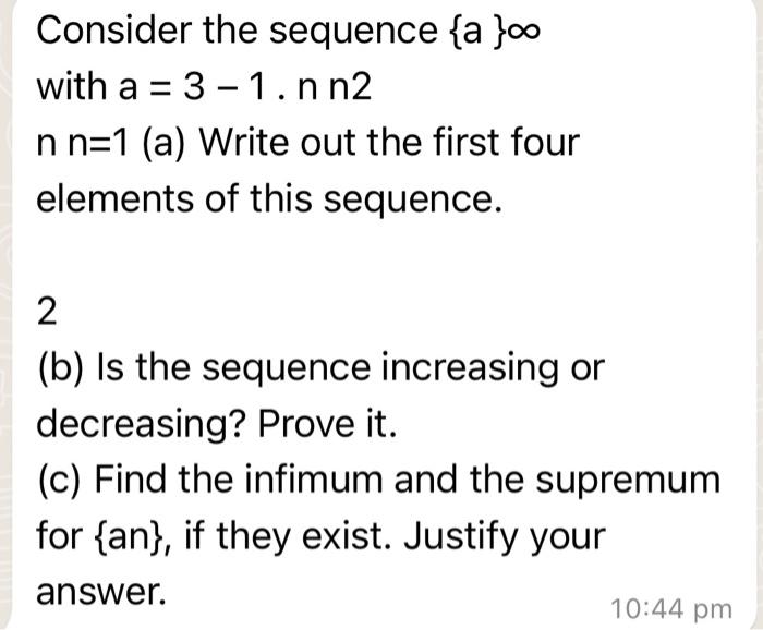 Consider the sequence {a}∞ with a=3−1. nn2 nn=1 (a) | Chegg.com