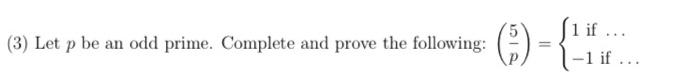 Solved (3) Let p be an odd prime. Complete and prove the | Chegg.com