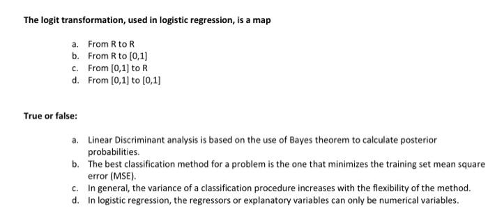 Solved The logit transformation, used in logistic | Chegg.com