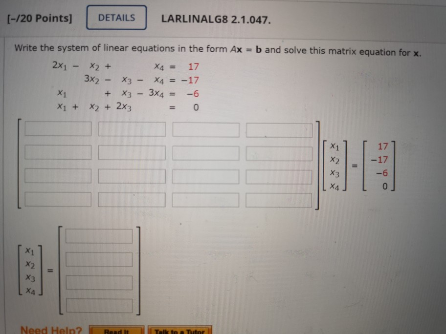 Solved Write the system of linear equations in the form Ax = | Chegg.com