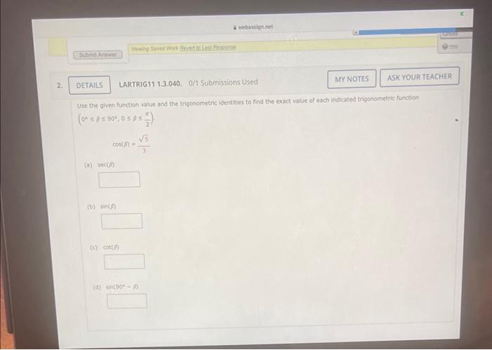 Solved Use the given function value and the trigonometric | Chegg.com