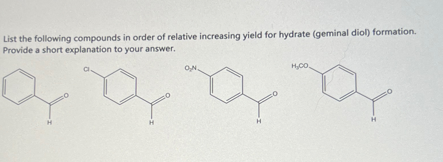 Solved List the following compounds in order of relative | Chegg.com