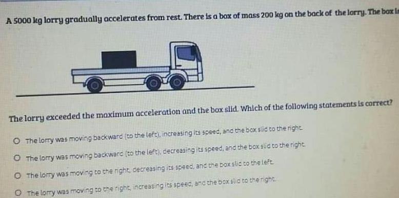 Solved A 5000 leg lorry gradually accelerates from rest. | Chegg.com
