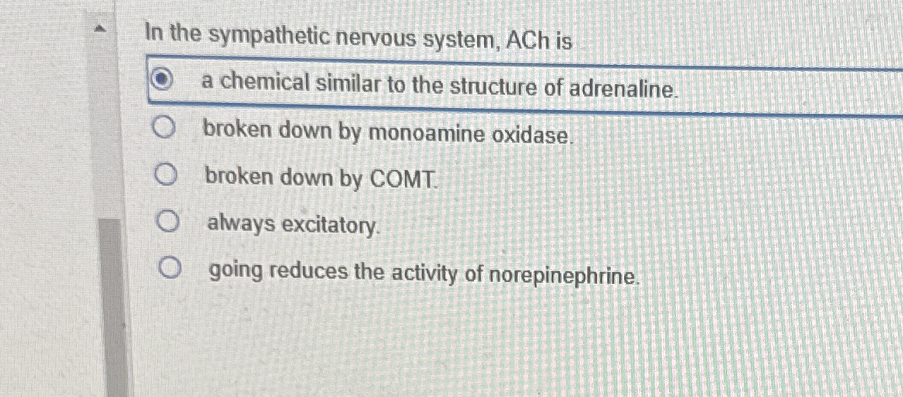 Solved In the sympathetic nervous system, ACh isa chemical | Chegg.com