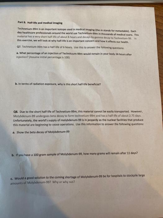 Solved Part B. Half-life and medical Imaging Technetium-99m | Chegg.com