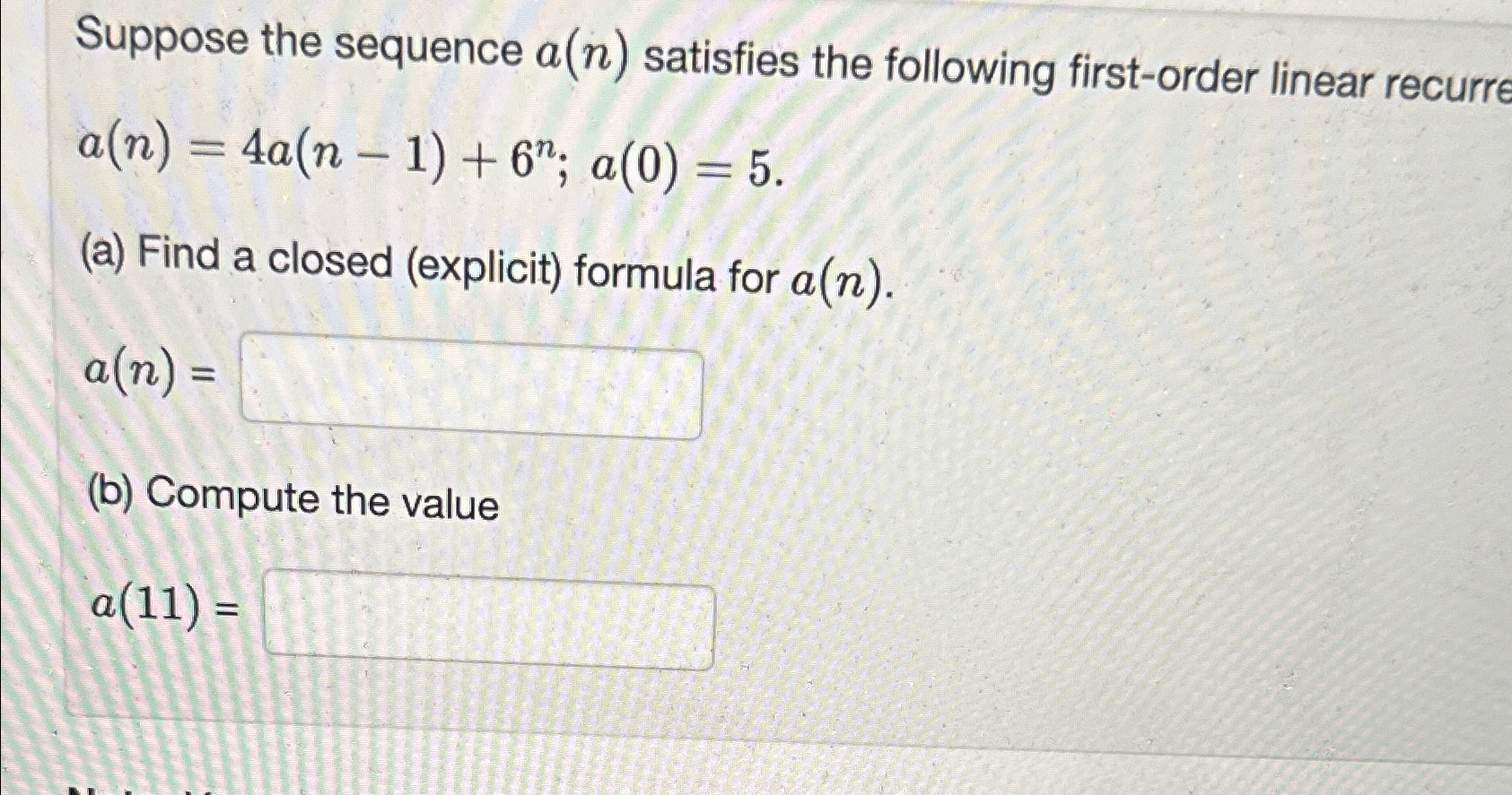 Solved Suppose the sequence a(n) ﻿satisfies the following | Chegg.com