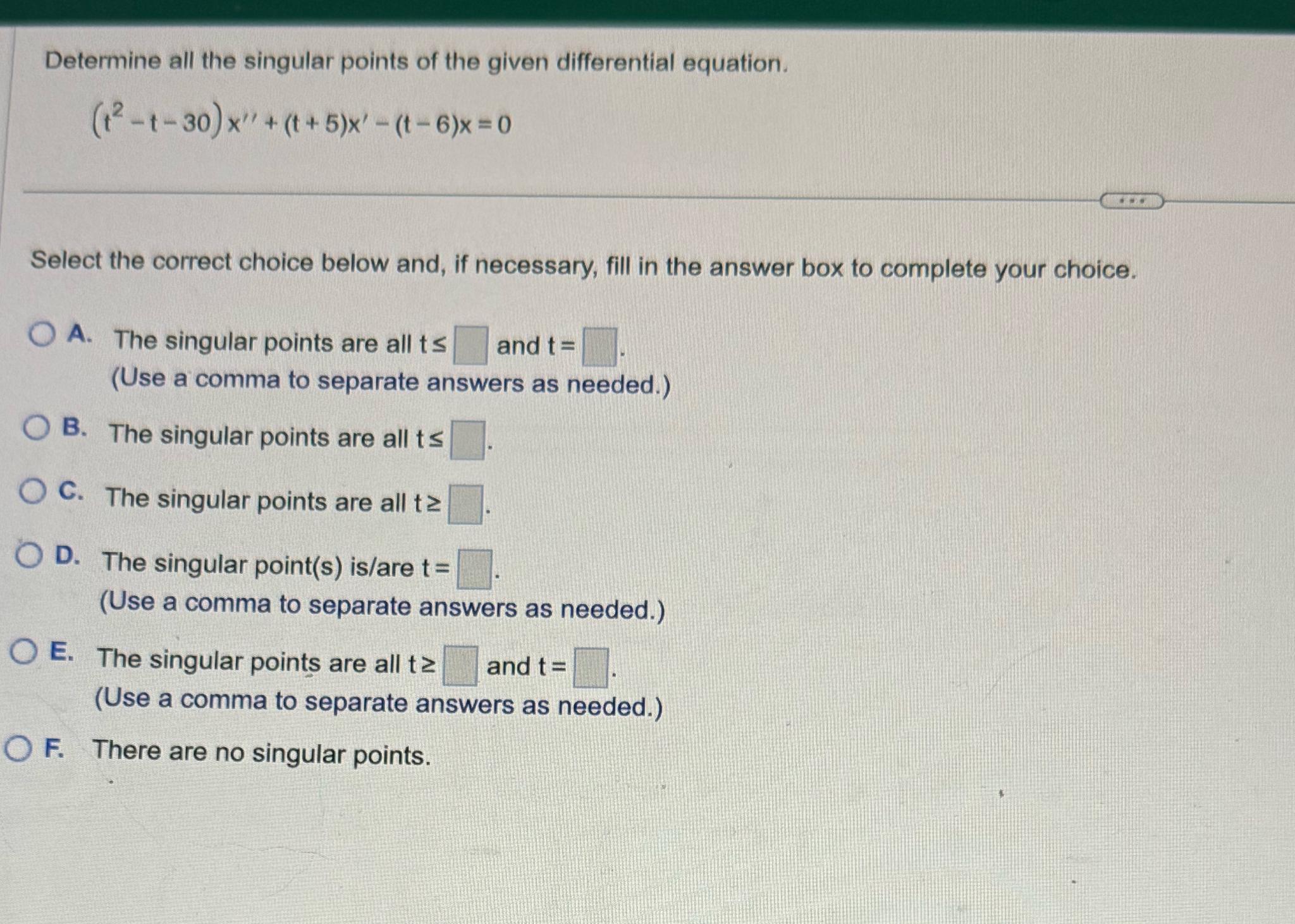 7. ﻿Determine all the singular points of the given | Chegg.com