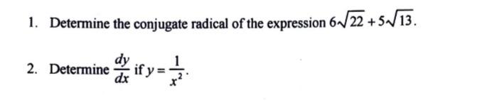 Solved 1. Determine the conjugate radical of the expression | Chegg.com