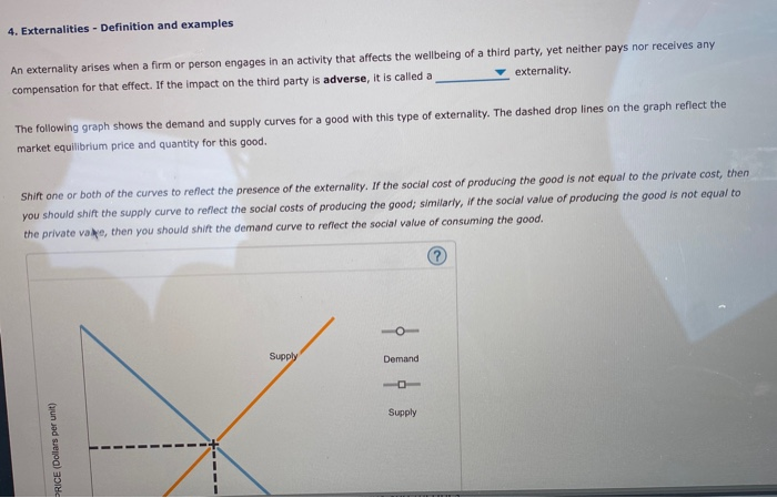 Solved 4. Externalities - Definition and examples An | Chegg.com