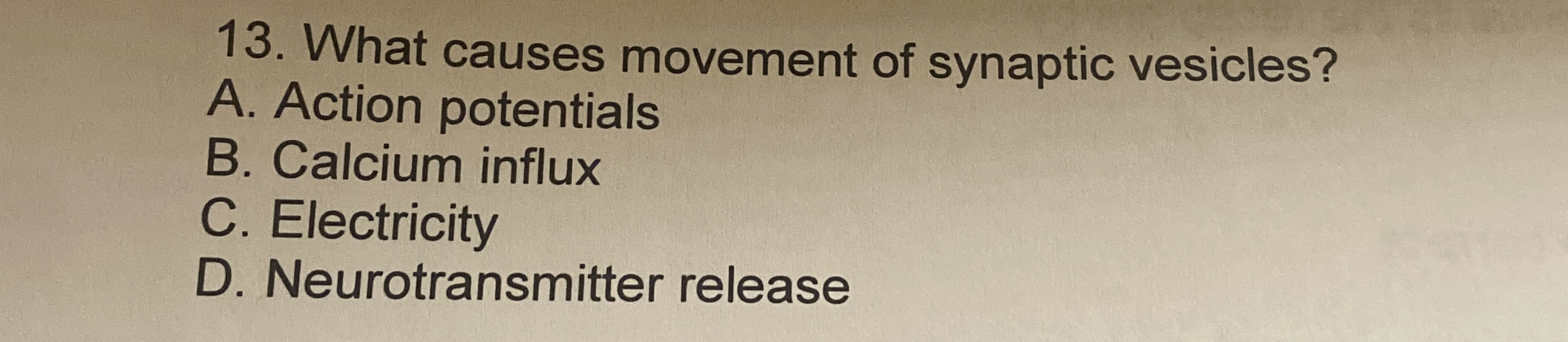 Solved What causes movement of synaptic vesicles?A. ﻿Action | Chegg.com