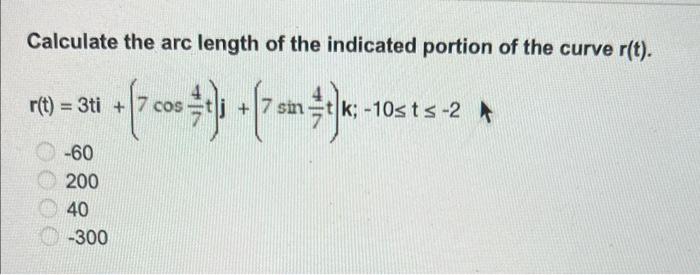 Solved Calculate the arc length of the indicated portion of | Chegg.com