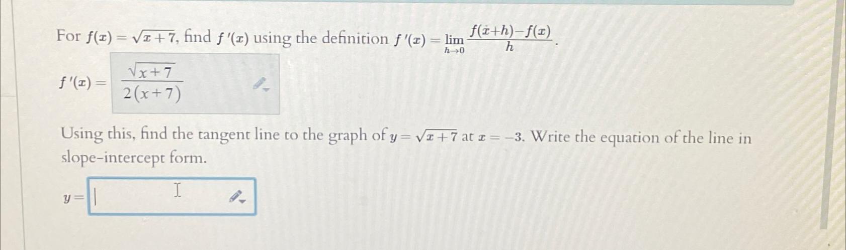 Solved For f(x)=x+72, ﻿find f'(x) ﻿using the definition | Chegg.com