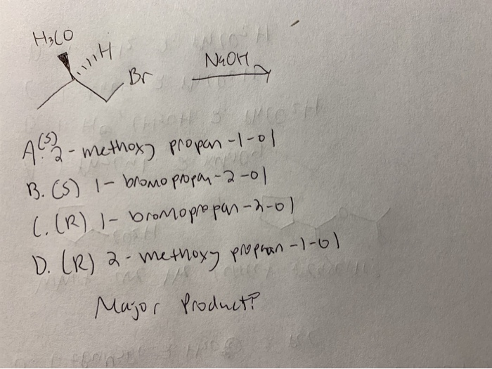 Solved H₂O NGOH or - Al -methox) propan-1-01 B. (S) I- bromo | Chegg.com