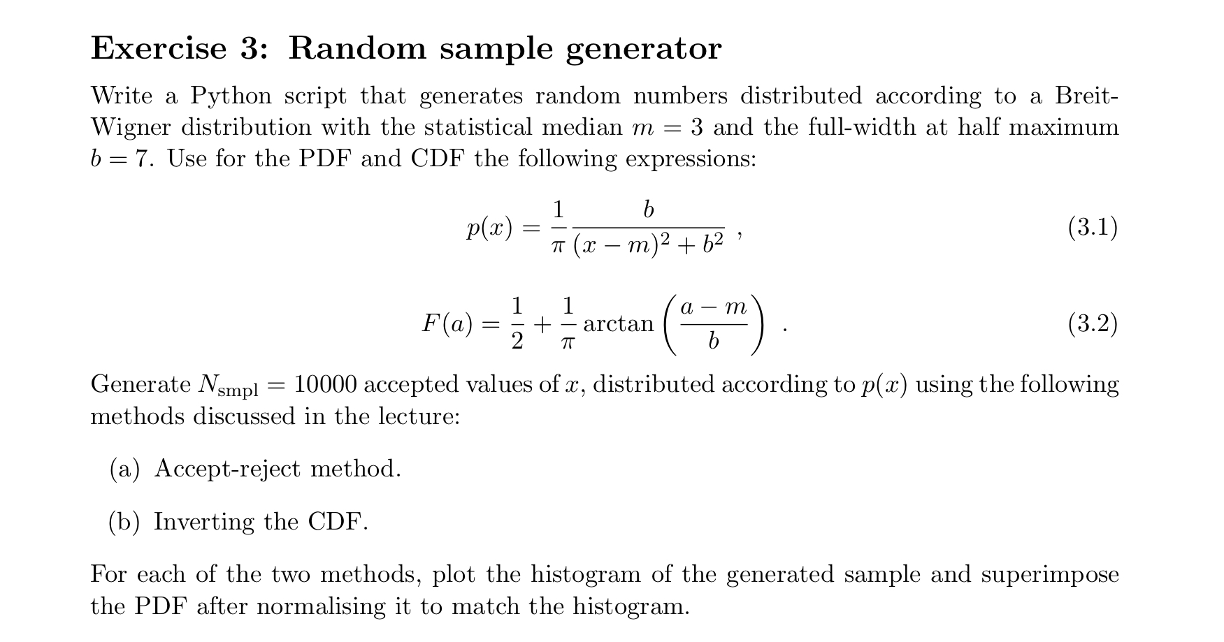 I need a python script.Exercise 3: Random sample | Chegg.com