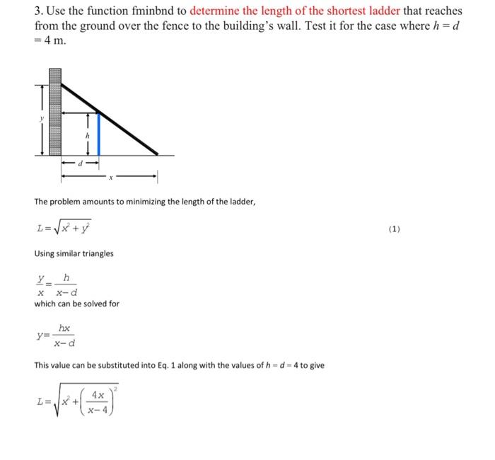 Solved 3. Use the function fminbnd to determine the length | Chegg.com